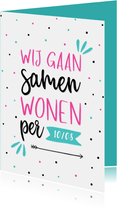 Samenwonen kaarten - leuke samenwoonkaarten | Kaartje2go