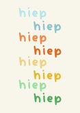 Leuke verjaardagskaart hiep hiep hiep hiep | Kaartje2go