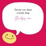 Wenskaart- Blije smiley - Wenskaarten | Kaartje2go