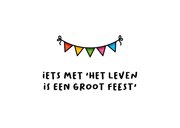 Verjaardagskaart het leven is een groot feest | Kaartje2go