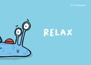 Wenskaart slak doe het rustig aan - Wenskaarten | Kaartje2go