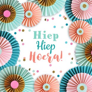 Rozetten en confetti hiep hiep hoera | Kaartje2go