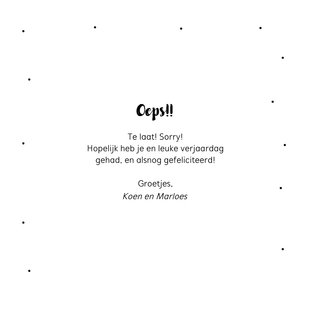 Verjaardagskaart oeps... te laat! slak met | Kaartje2go