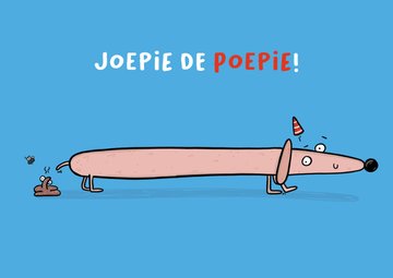 Verjaardagskaart Joepie de poepie hond | Kaartje2go