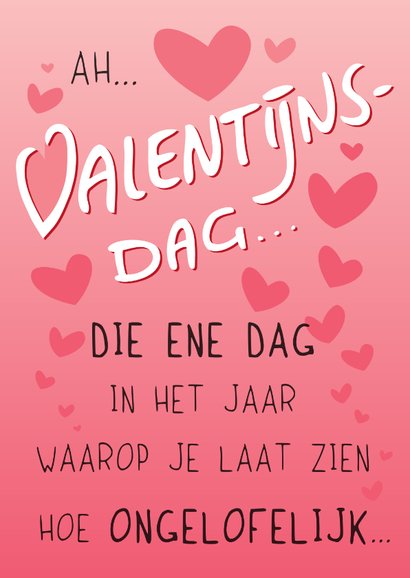 Ah Valentijnsdag kaart die ene dag in het jaar | Kaartje2go