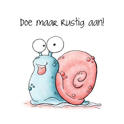 Beterschapskaart burn-out slak doe maar rustig | Kaartje2go