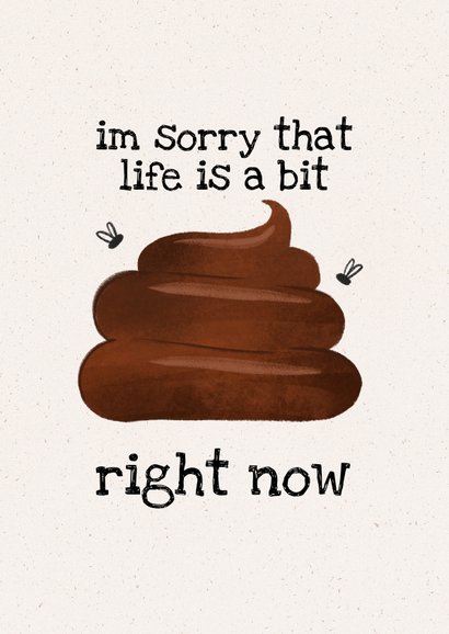 Beterschapskaart Life is Shit right now | Kaartje2go