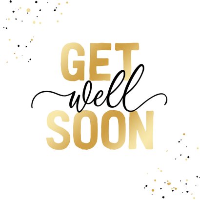 Get well soon beterschapskaart goud algemeen | Kaartje2go