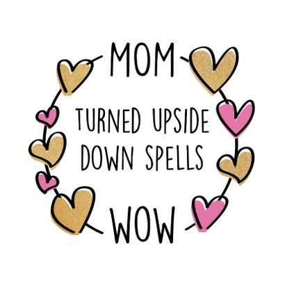 Mom spells wow - Moederdag kaarten | Kaartje2go