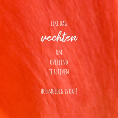 Sterkte ik zie een moedig mens | Kaartje2go