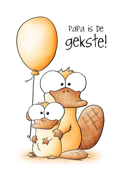 Vaderdagkaart vogelbekdiertjes papa is de | Kaartje2go