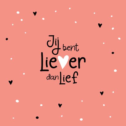 Valentijn Jij bent liever dan lief | Kaartje2go