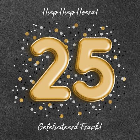 Verjaardagskaart 25 jaar | Kaartje2go