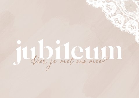 Beige jubileum uitnodiging met wit kant | Kaartje2go