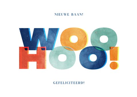 Felicitatiekaart woohoo typografisch | Kaartje2go