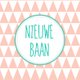 Felicitatiekaartje Nieuwe Baan | Kaartje2go