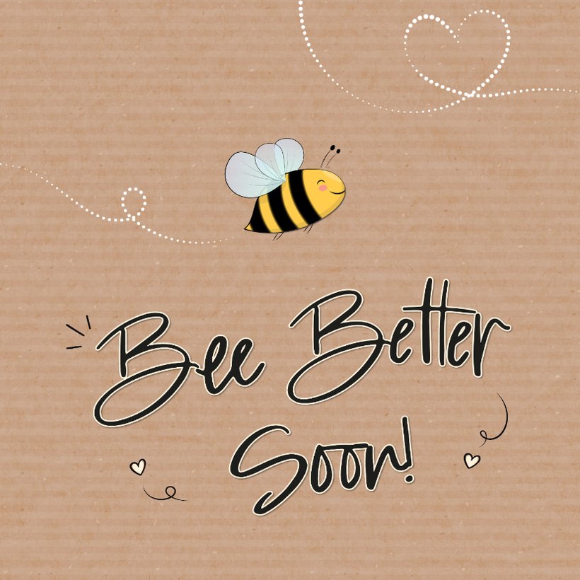 Beterschap bee better soon kraftlook | Kaartje2go
