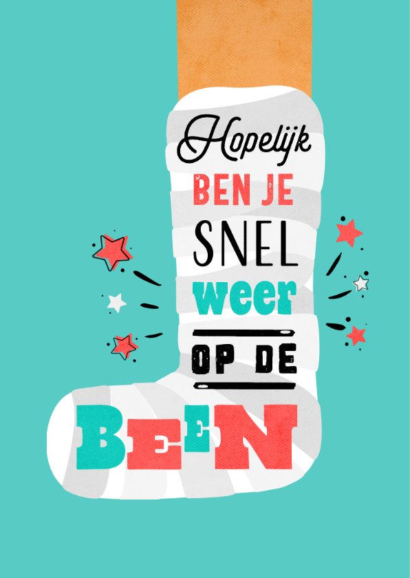 Beterschapskaart gebroken been operatie gips | Kaartje2go