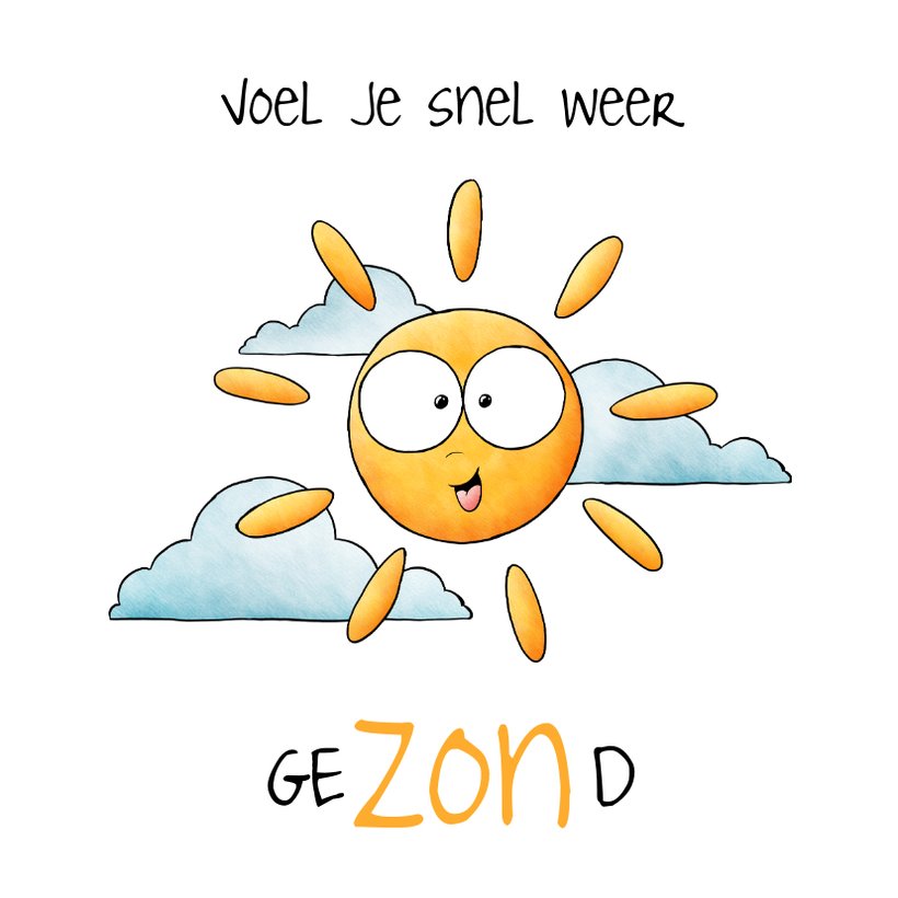 Beterschapskaart zon hopelijk ben je snel weer | Kaartje2go