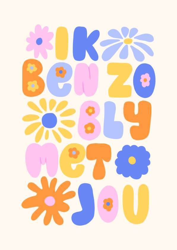 Bloemen wenskaart ik ben zo blij met jou | Kaartje2go