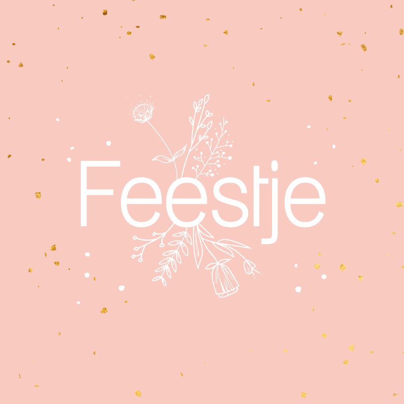 Felicitatiekaart- Feestje- flowers | Kaartje2go