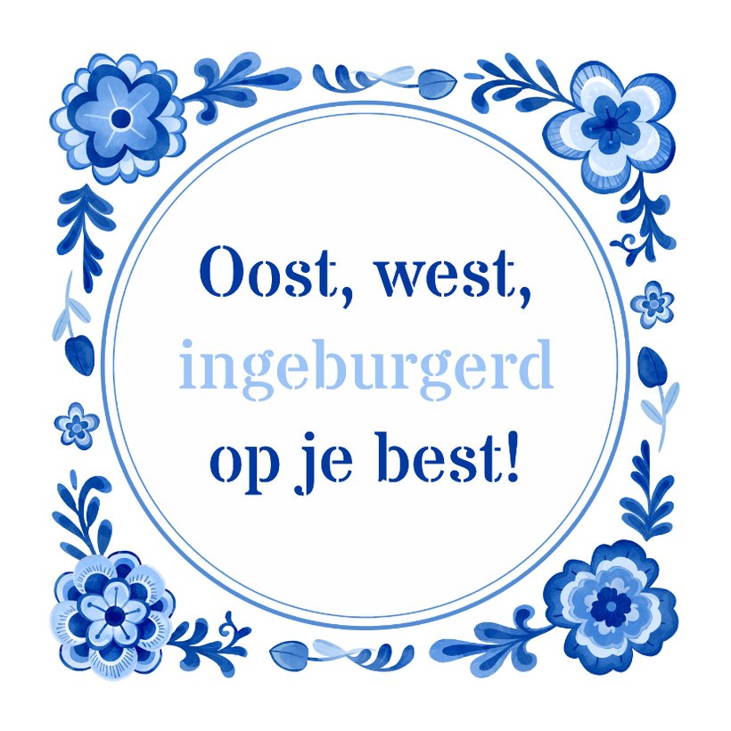 Felicitatiekaart inburgering Nederland delfts | Kaartje2go