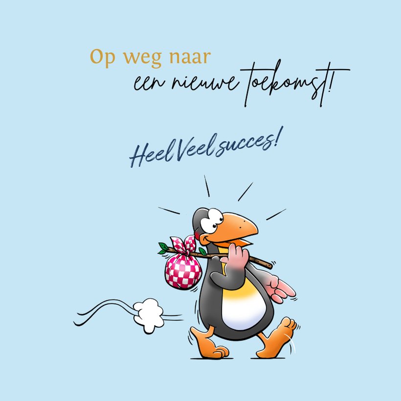 Felicitatiekaart voor een collega nieuwe baan | Kaartje2go