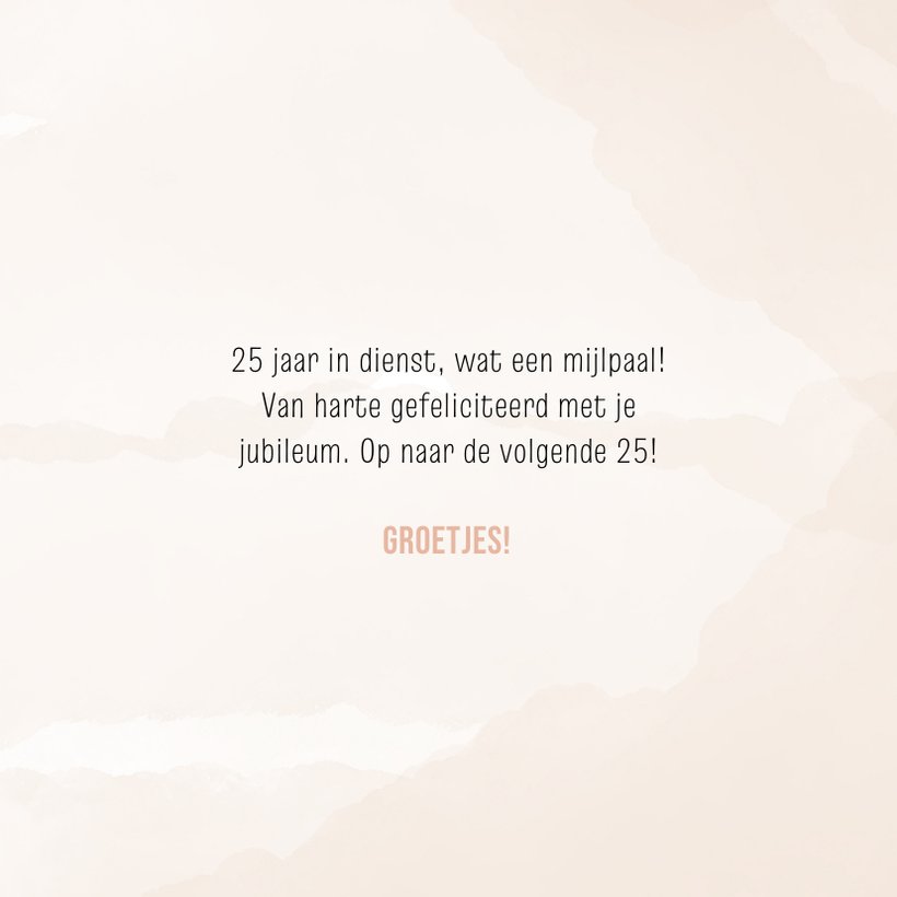Felicitatiekaartje jubileum 25 jaar in dienst | Kaartje2go