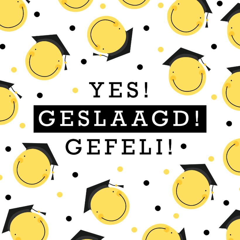 Geslaagd kaart vrolijk smiley patroon gefeli | Kaartje2go