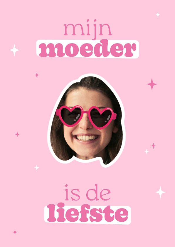 Grappig moederdagkaartje mijn moeder is de | Kaartje2go