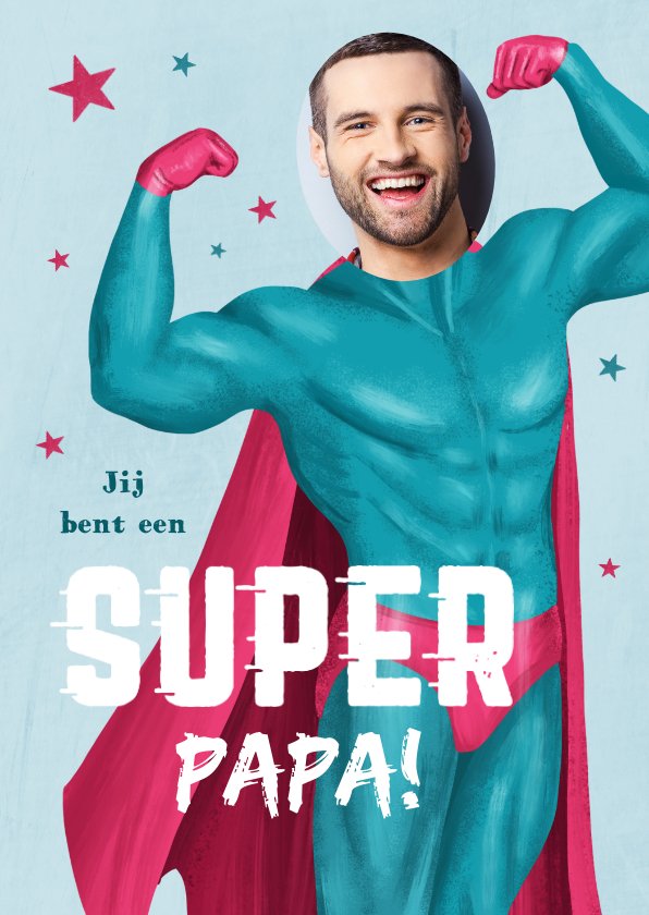 Grappige Vaderdag aart superman super papa foto | Kaartje2go