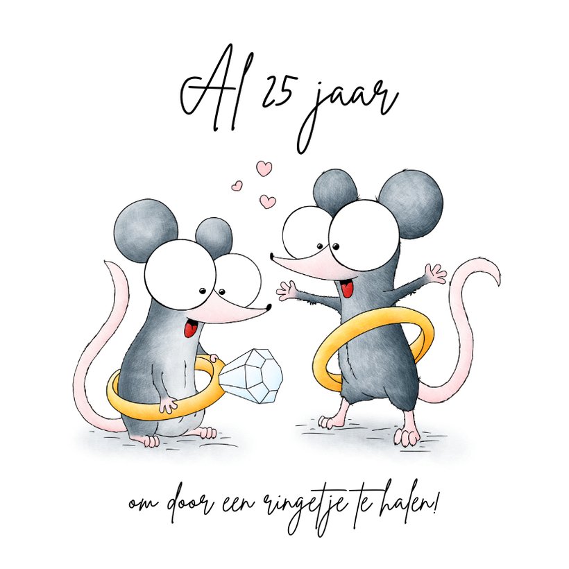 Jubileum kaart- Al 25 jaar om door een ringetje | Kaartje2go