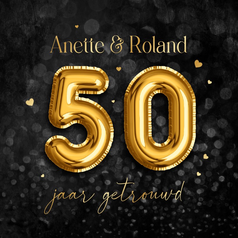 Jubileumkaart feest 50 jaar folieballonnen goud | Kaartje2go