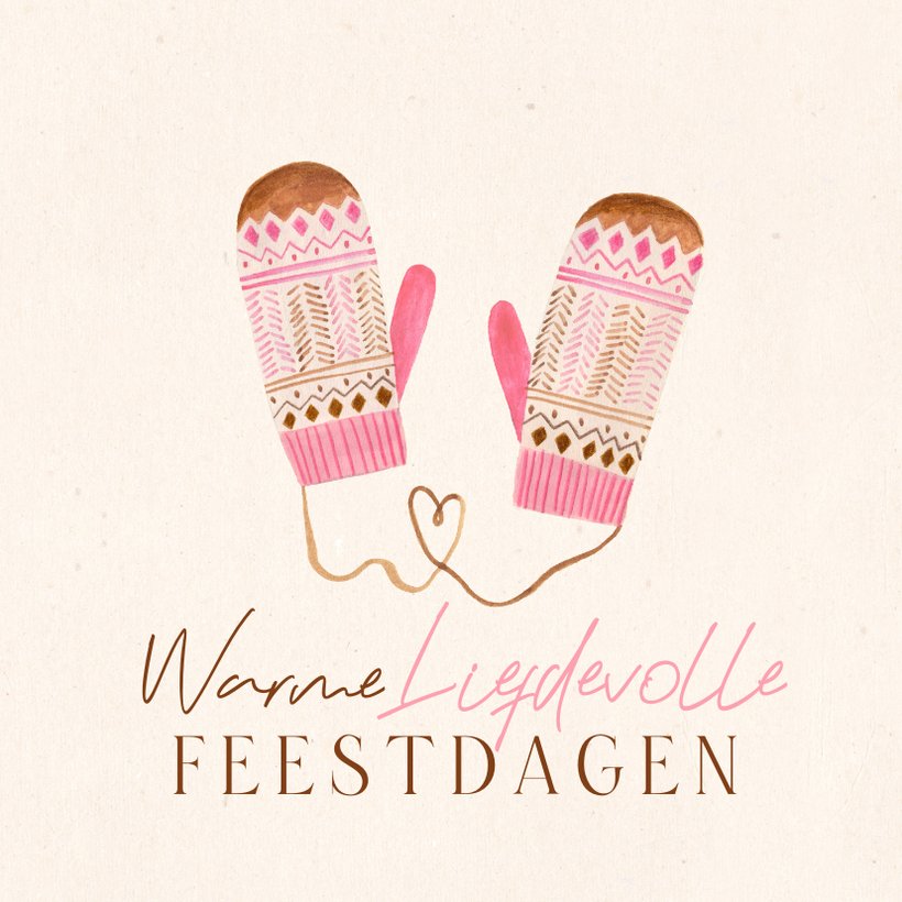 Kerstkaart roze wanten liefdevolle feestdagen | Kaartje2go