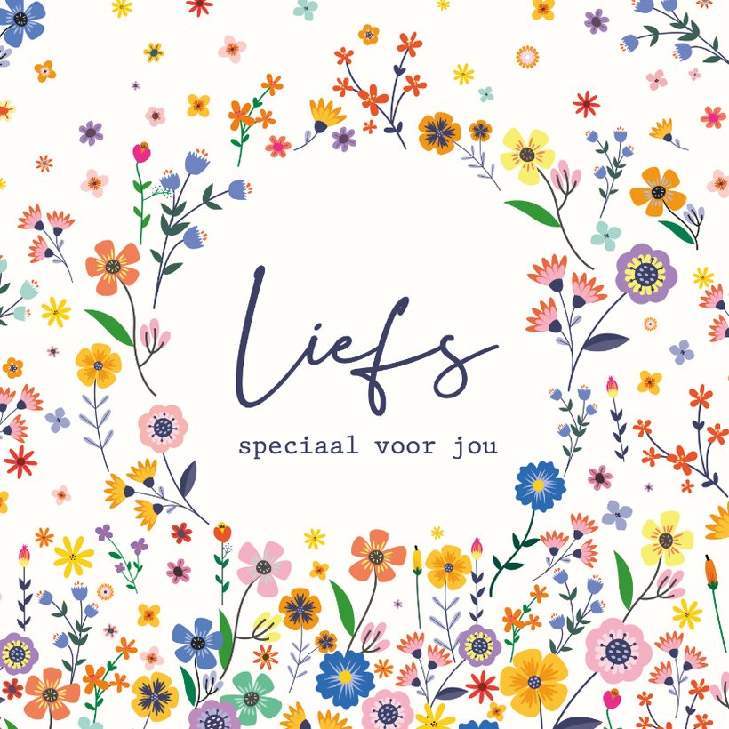 Liefs, speciaal voor jou- Flowers all over | Kaartje2go