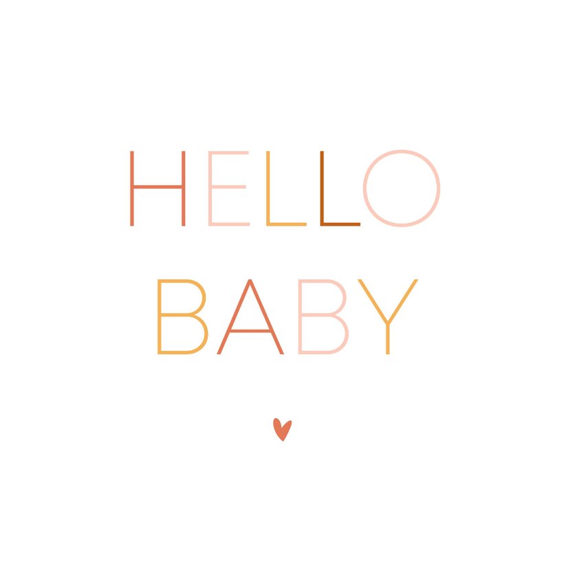 Minimalistisch hello baby in roze tinten met | Kaartje2go