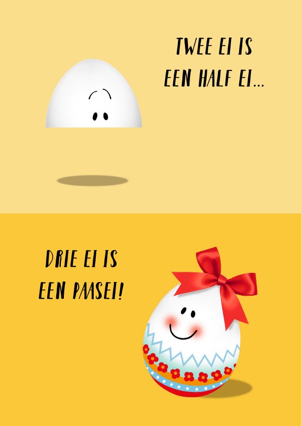 Pasen humor een ei half ei drie ei | Kaartje2go