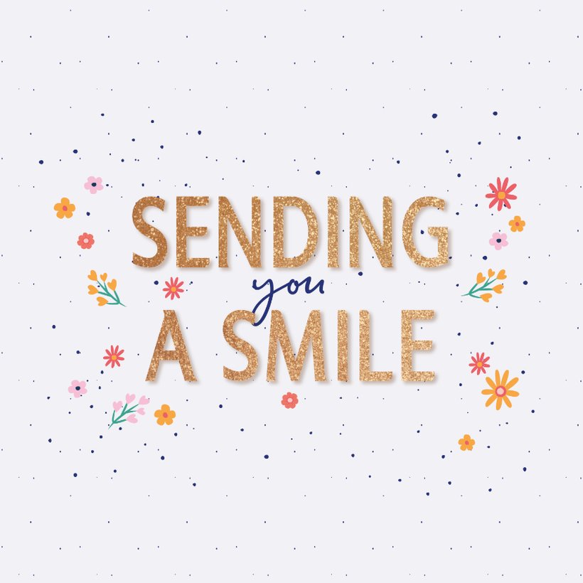 Sending you a smile- flowers and dots- zomaar | Kaartje2go