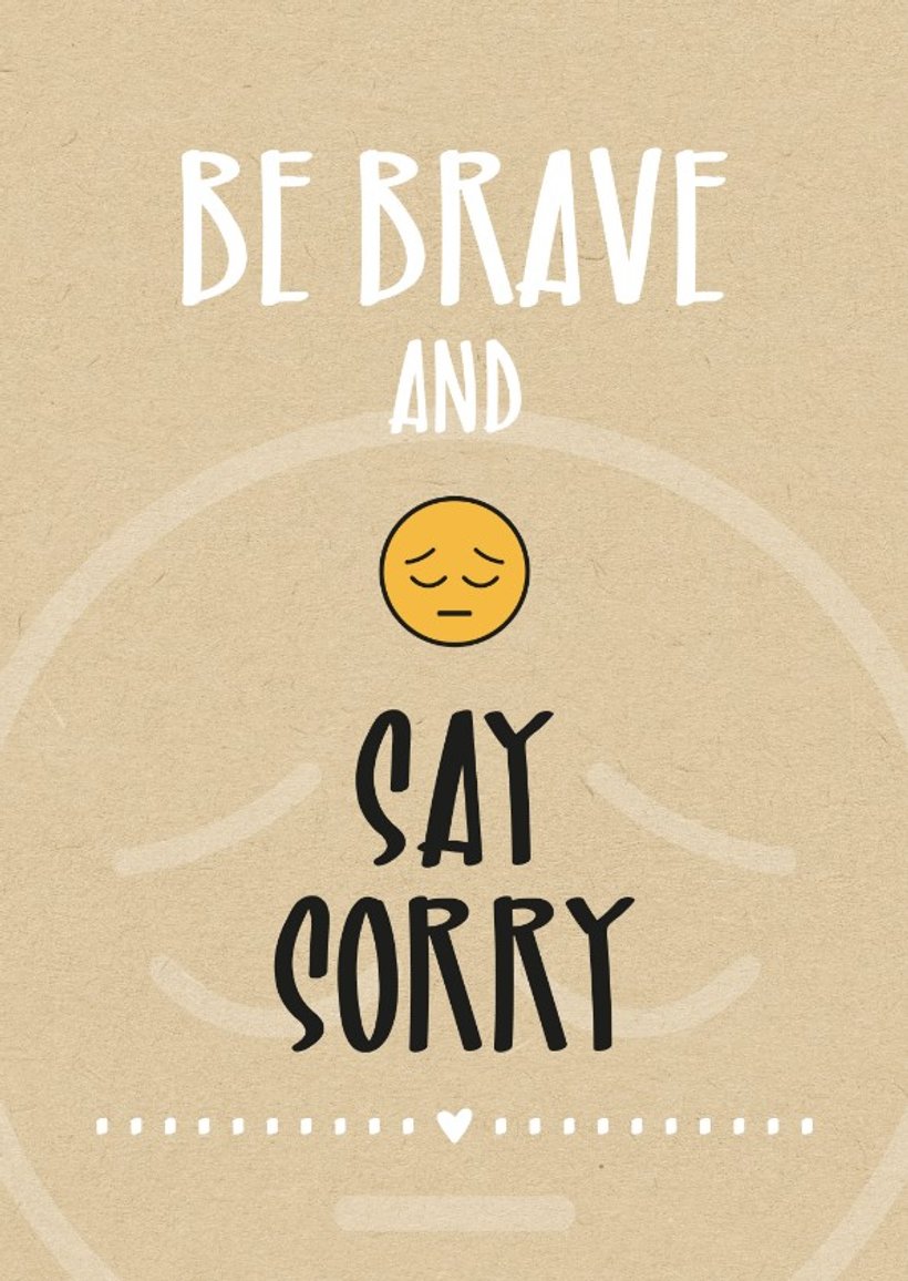 Sorry Be brave and say sorry - Wenskaarten | Kaartje2go