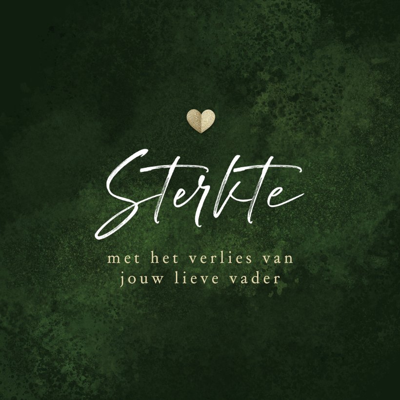 Sterkte kaart gecondoleerd denk aan je hartje | Kaartje2go