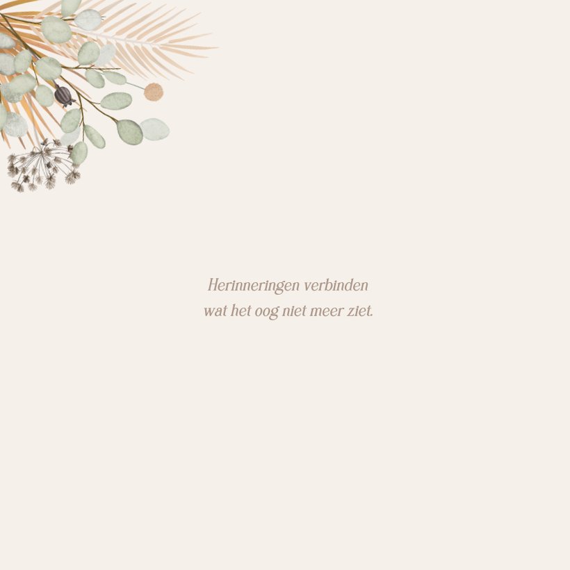 Stijlvolle condoleancekaart met droogbloemen en | Kaartje2go