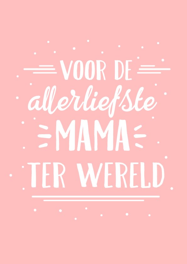 Valentijnskaart voor de liefste mama moeder van | Kaartje2go