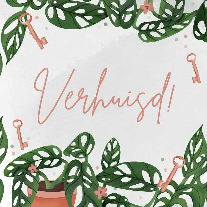 Verhuisbericht met plantjes en sleutels | Kaartje2go