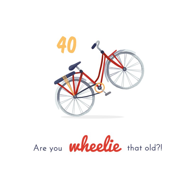 Verjaardagskaart fiets wheelie grappig humor | Kaartje2go
