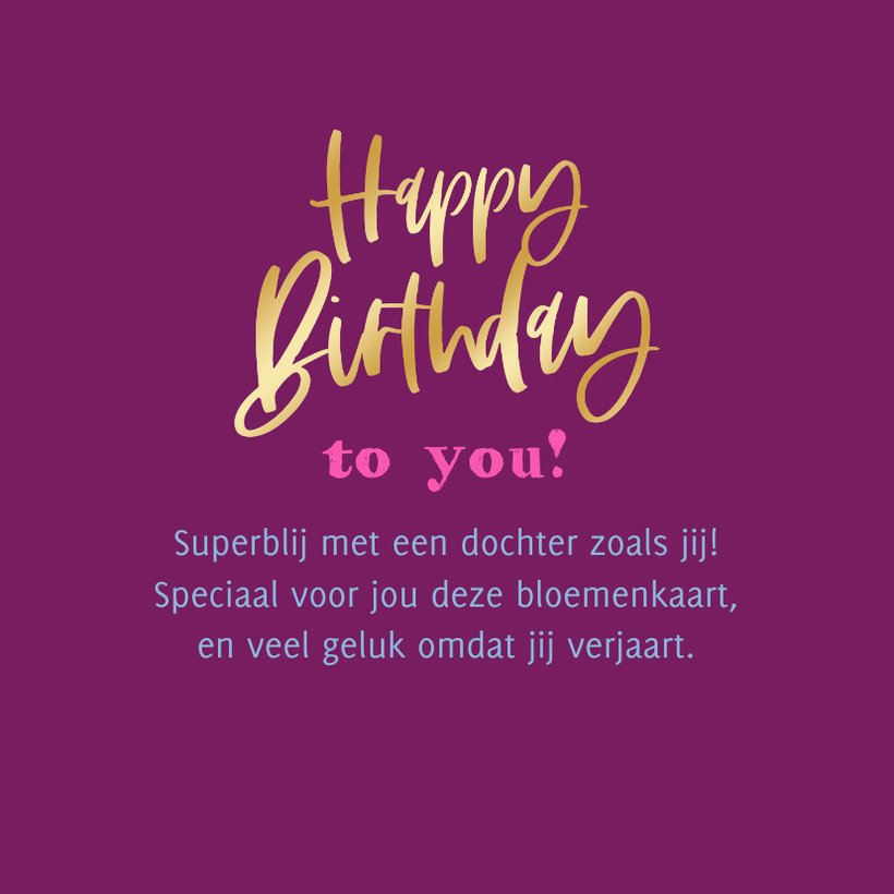 Verjaardagskaart jarige dochter bloemen | Kaartje2go