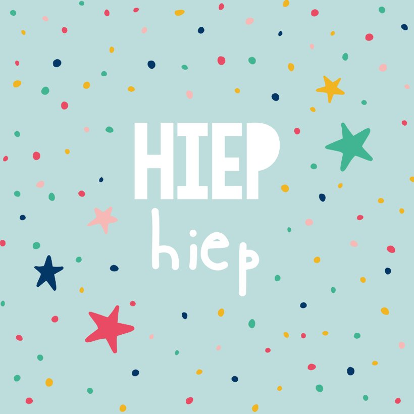Verjaardagskaart kind- hiep hiep hoera | Kaartje2go