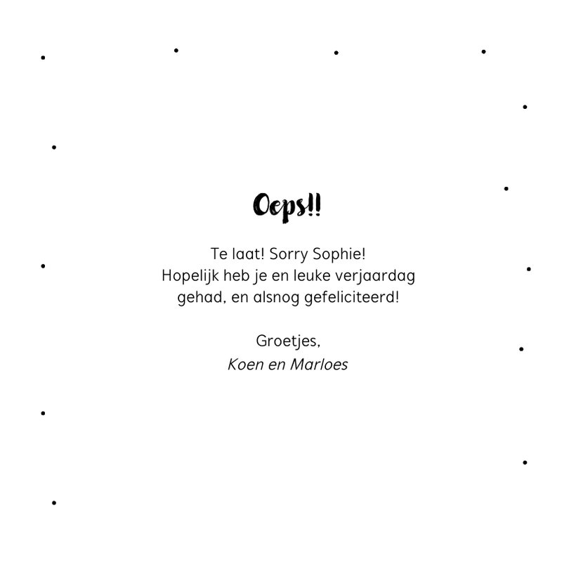 Verjaardagskaart oeps... te laat! slak met | Kaartje2go