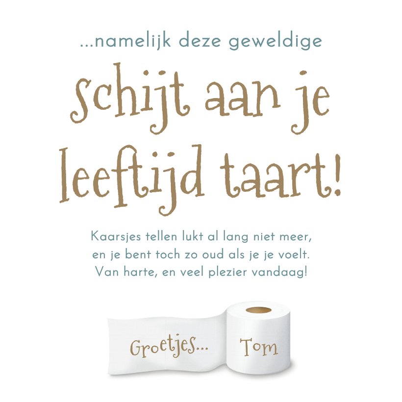 Verjaardagskaart schijt aan je leeftijd vk | Kaartje2go