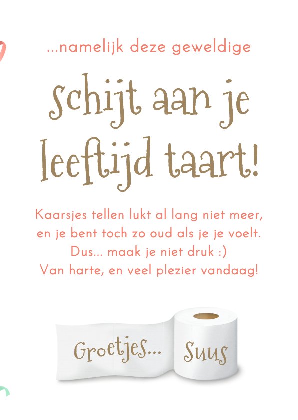 Verjaardagskaart schijt aan je leeftijd | Kaartje2go