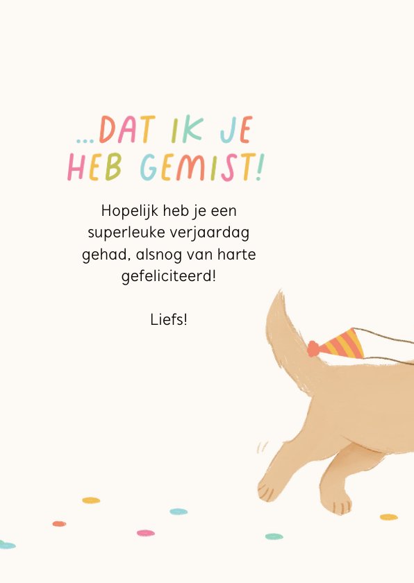 Verjaardagskaart te laat zo hard gerend hondje | Kaartje2go